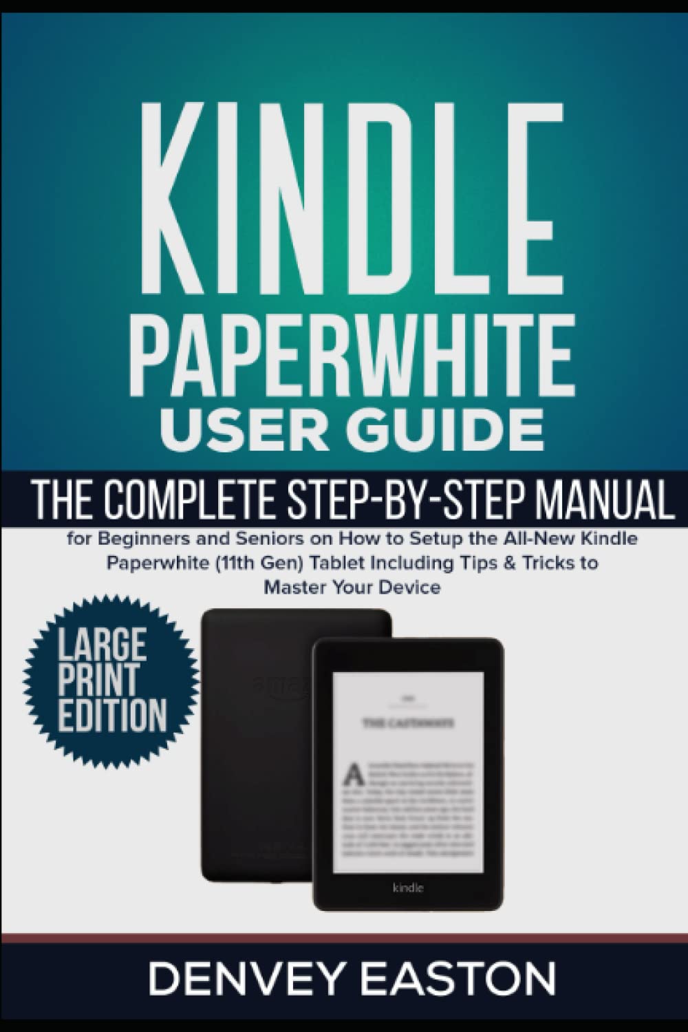 Amazon | Kindle Paperwhite User Guide: The Complete Step-by-Step Manual ...