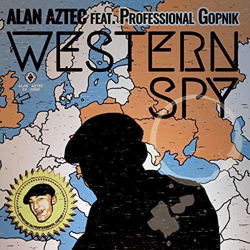 Play Western Spy (feat. Professional Gopnik) by Alan Aztec on Amazon Music