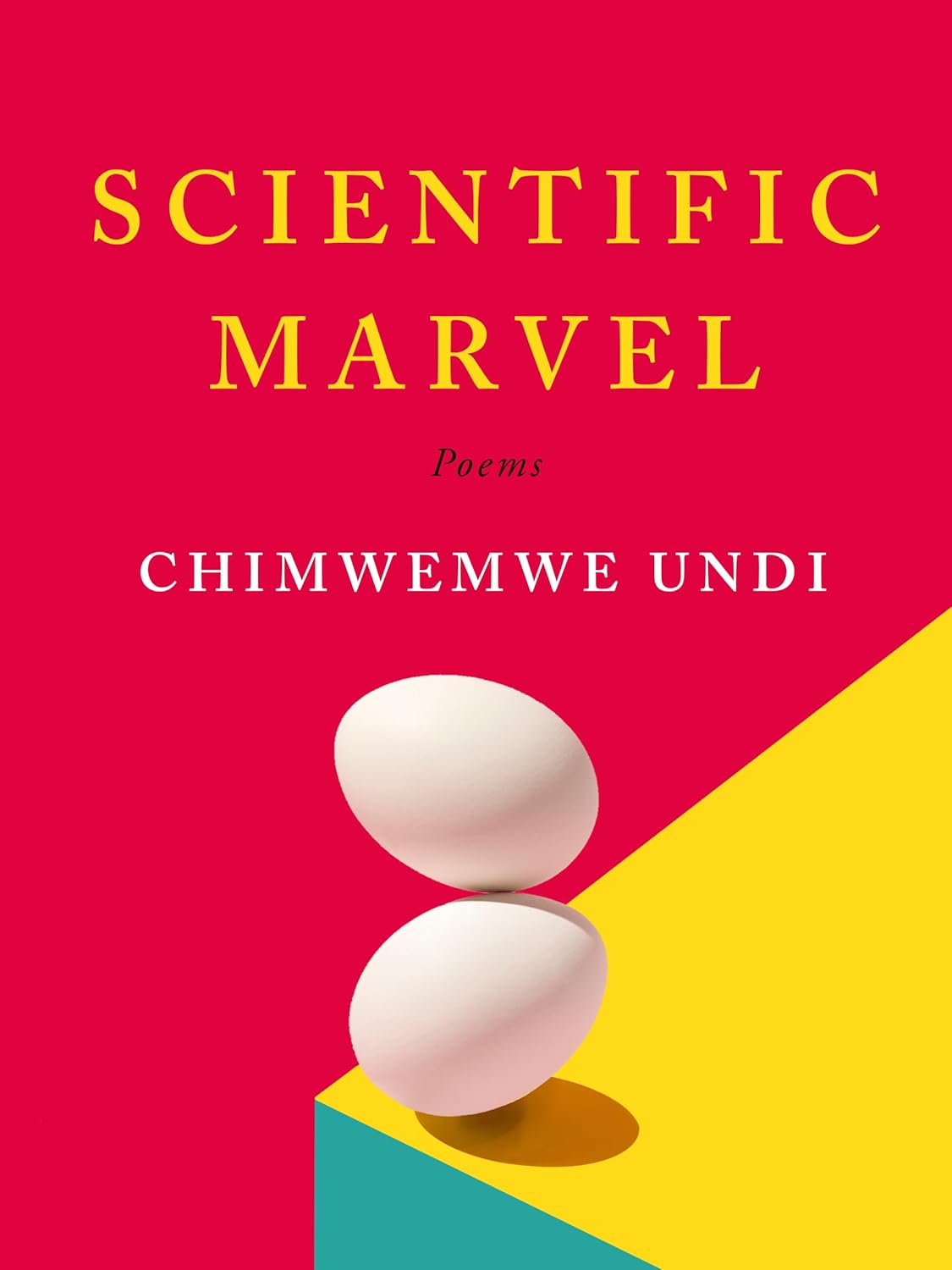 Amazon.com: Scientific Marvel: Poems: 9781487012250: Undi, Chimwemwe: Books