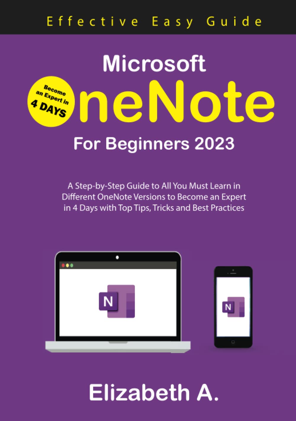 Microsoft OneNote for Beginners 2023: A Step-by-Step Guide to All You ...