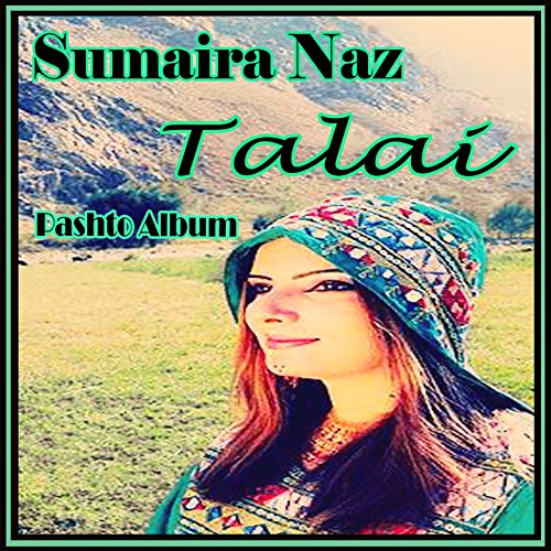 Play Talai, Vol. 55 by Sumaira Naz on Amazon Music