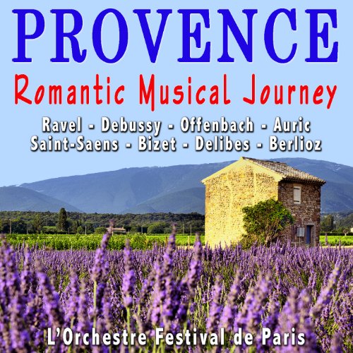 Amazon.com: Provence - French Romantic Musical Journey : L’Orchestre ...