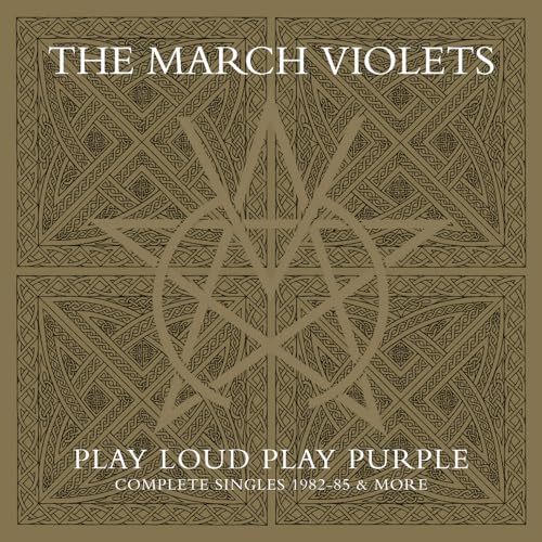 Play Loud Play Purple (Complete Singles 1982-85 & More) by The March ...