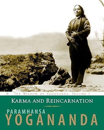 Amazon.com: Karma and Reincarnation: The Wisdom of Yogananda, Volume 2: ...