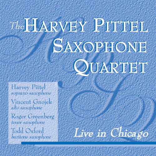 Amazon.co.jp: The Harvey Pittel Saxophone Quartet Live in Chicago ...