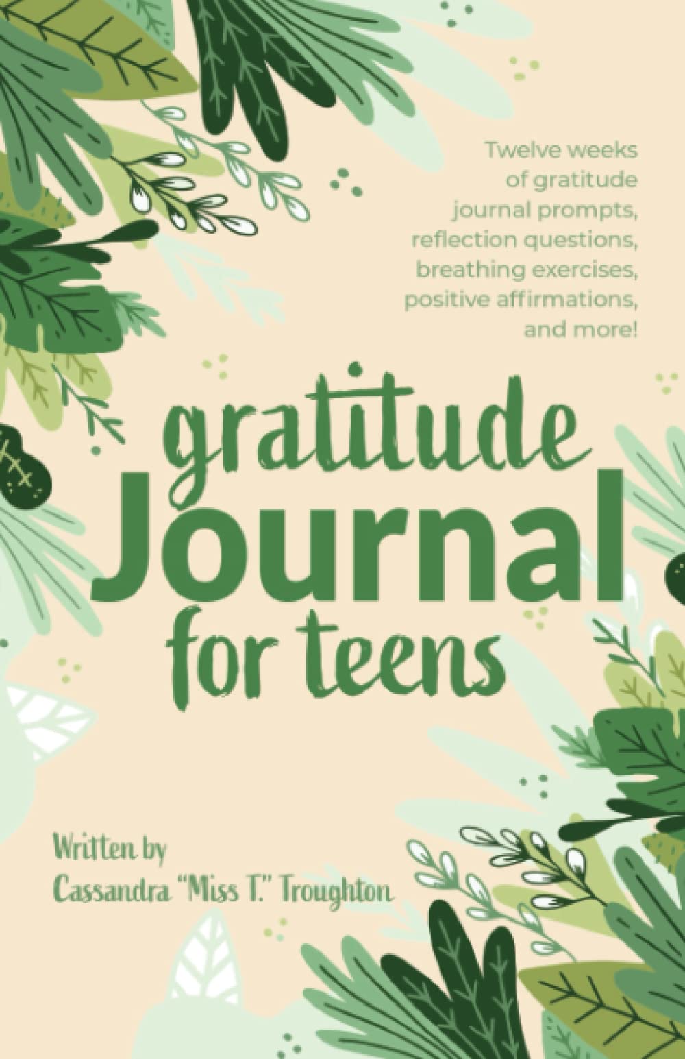 Snapklik.com : Gratitude Journal For Teens: Twelve Weeks Of Gratitude ...