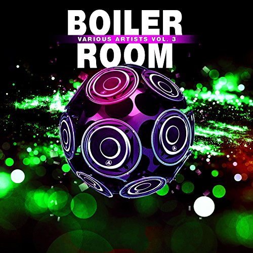 Play Boiler Room, Vol. 3 by VARIOUS ARTISTS on Amazon Music Unlimited
