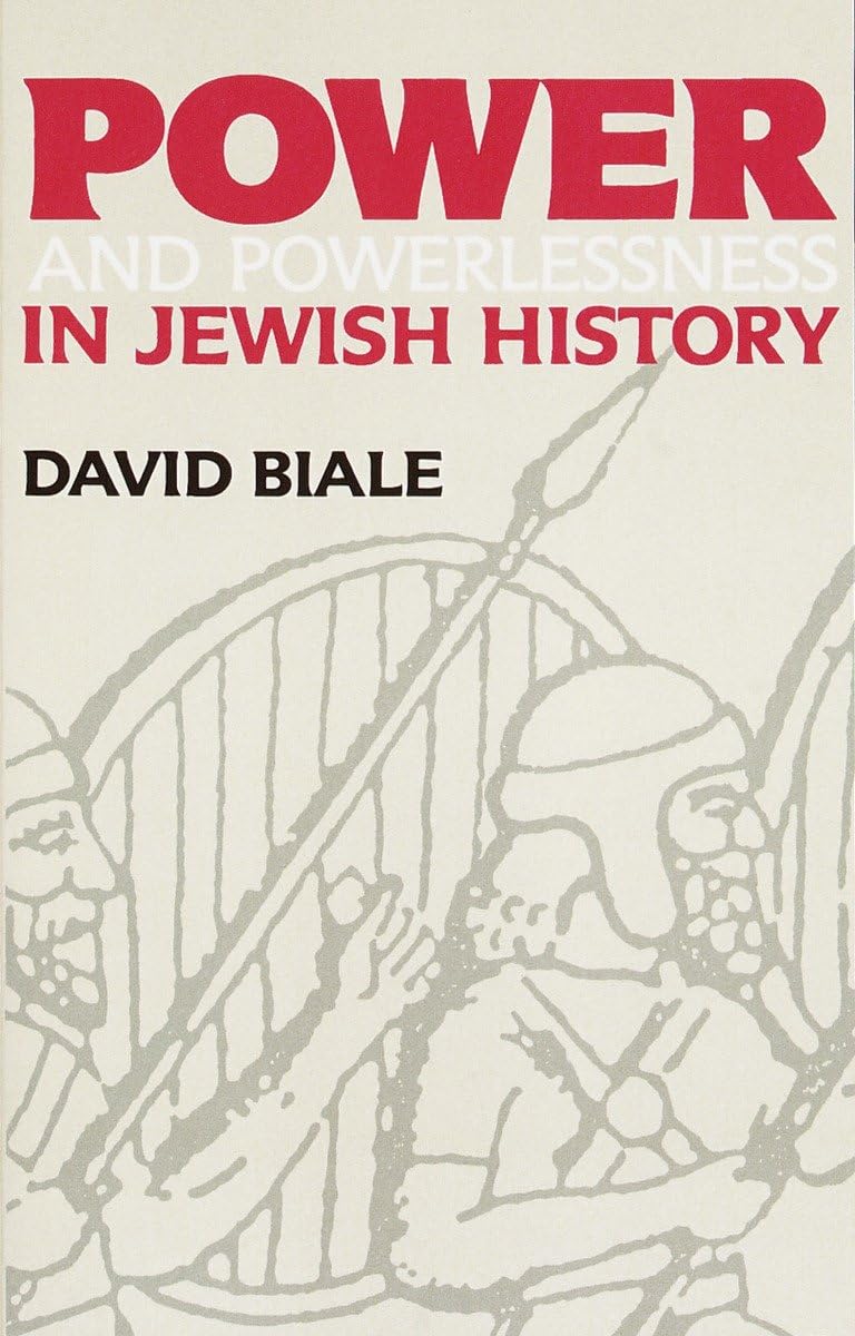 Power & Powerlessness in Jewish History: Biale, David: 9780805208412 ...