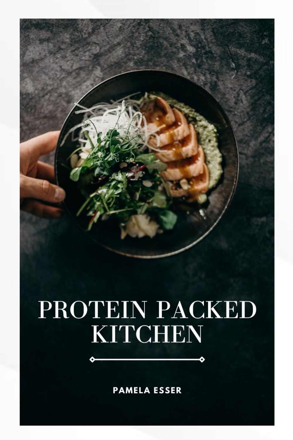 Amazon.com: PROTEIN-PACKED KITCHEN: Delicious Recipes for Strength and ...