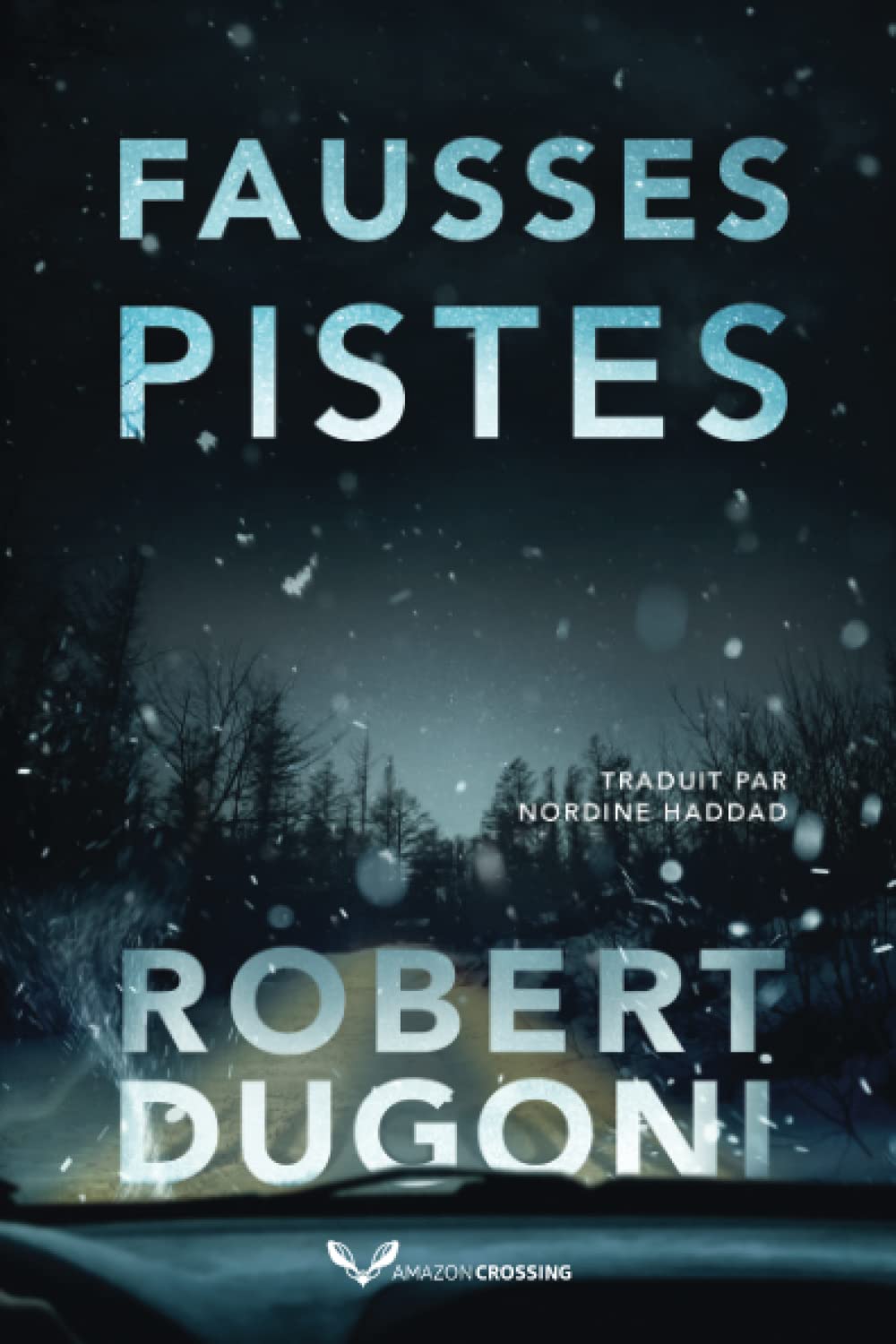 Fausses pistes (Les enquêtes de Tracy Crosswhite) (French Edition ...