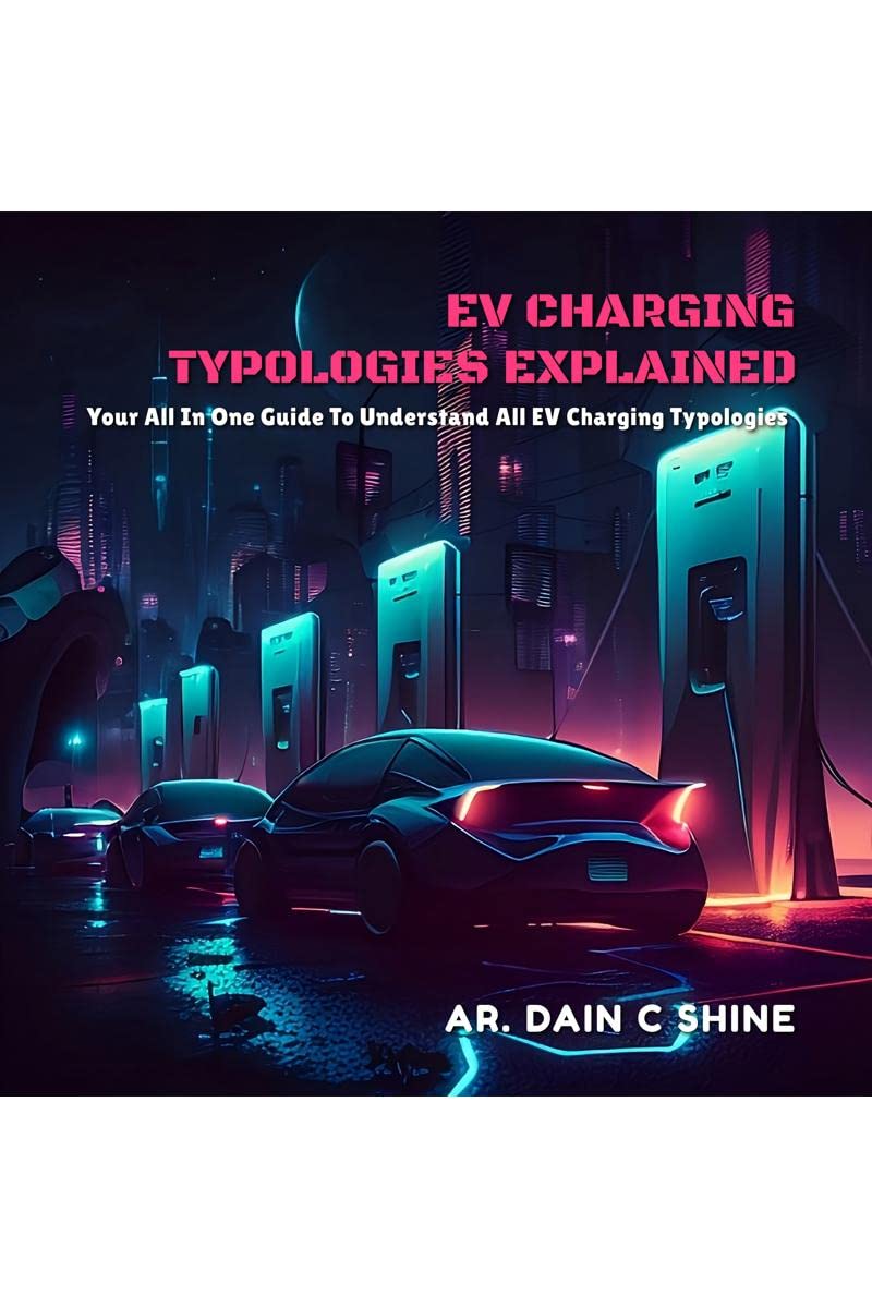 EV Charging Typologies Explained: Your All in one guide to Understand ...