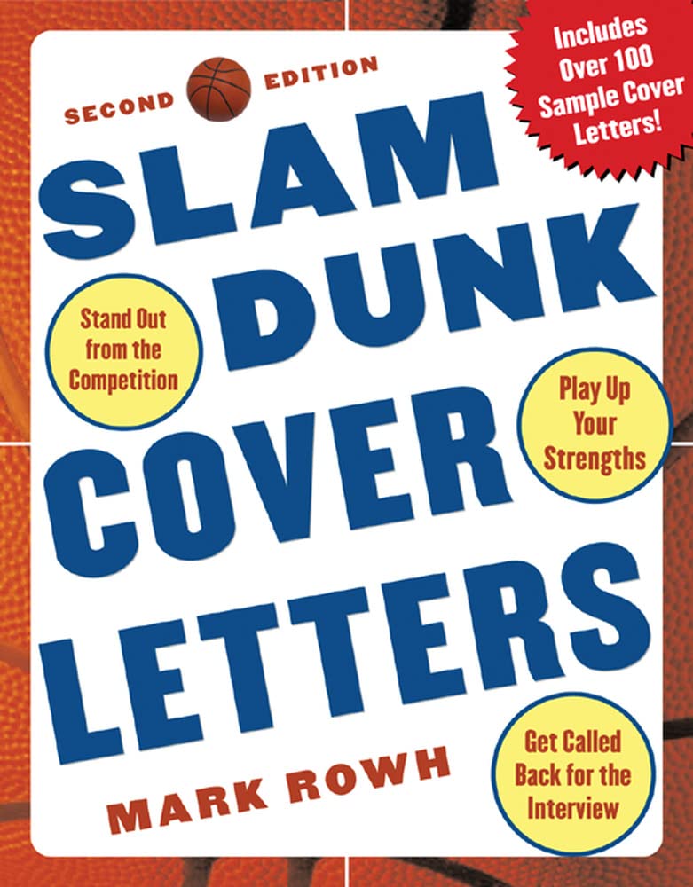 Slam Dunk Cover Letters, 2/e: Rowh, Mark: 9780071439015: Amazon.com: Books
