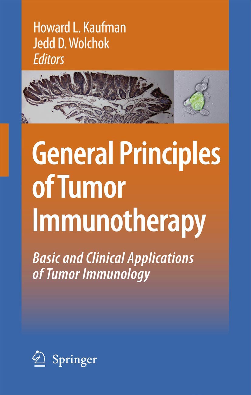 General Principles of Tumor Immunotherapy: Basic and Clinical ...