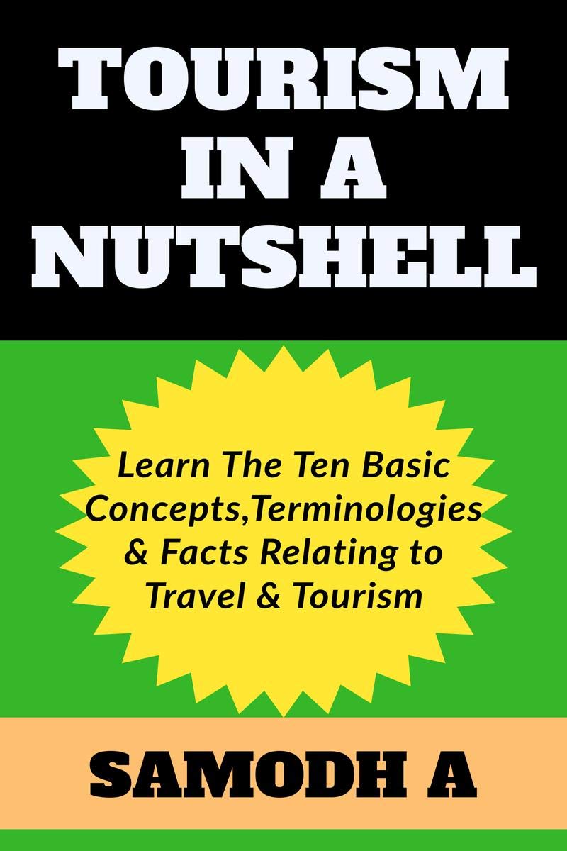Buy TOURISM IN A NUTSHELL: Learn Ten Basic Concepts Terminologies And ...