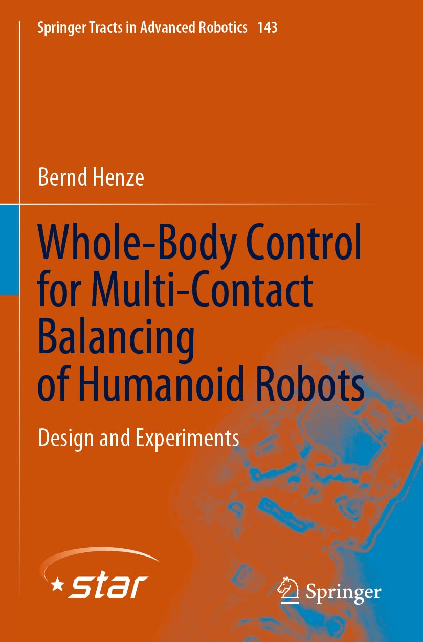 Whole-Body Control for Multi-Contact Balancing of Humanoid Robots: Design and Experiments ...