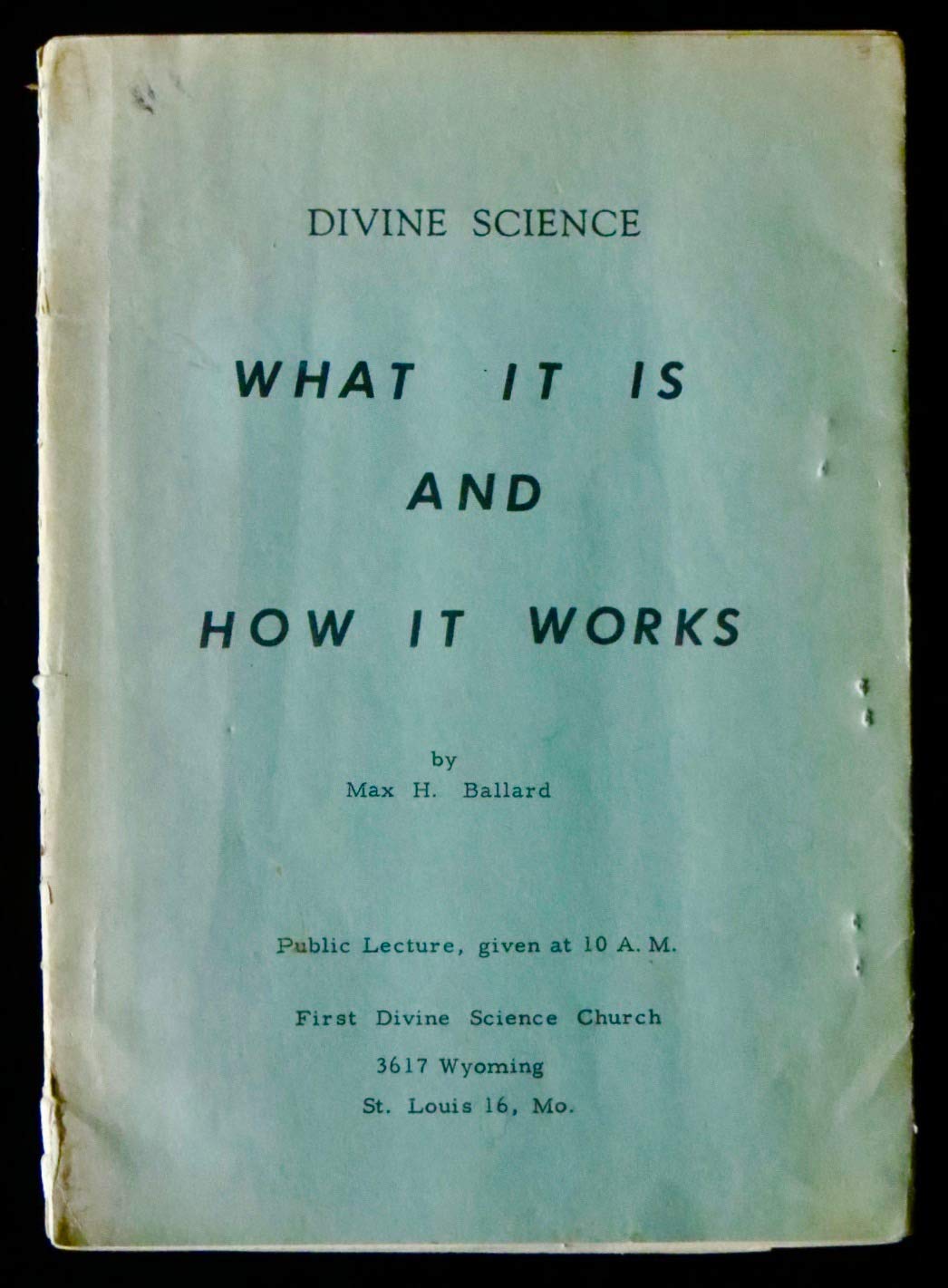 Divine Science What Is It And How It Works: Max H. Ballard: Amazon.com ...