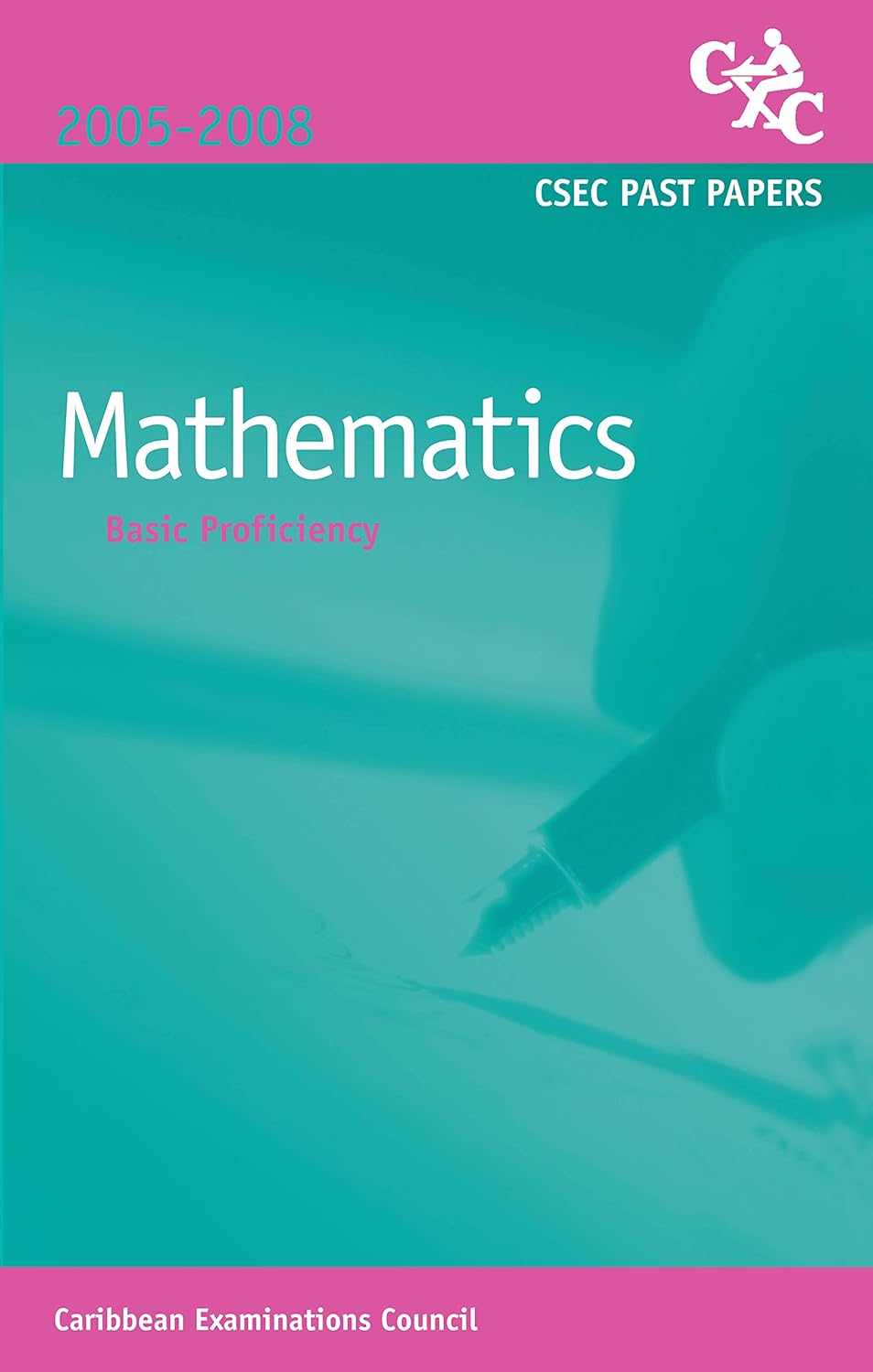 CSEC PP 2005-2008 Maths Basic : Amazon.in: Books