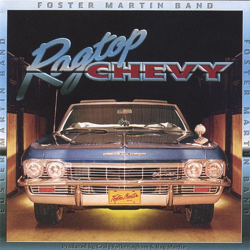 Amazon.com: Ragtop Chevy : Foster Martin Band: Digital Music