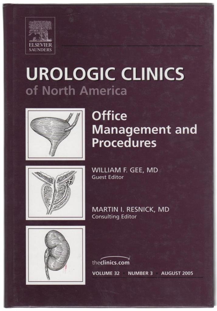 Office Urology, An Issue of Urologic Clinics (Volume 32-3) (The Clinics ...
