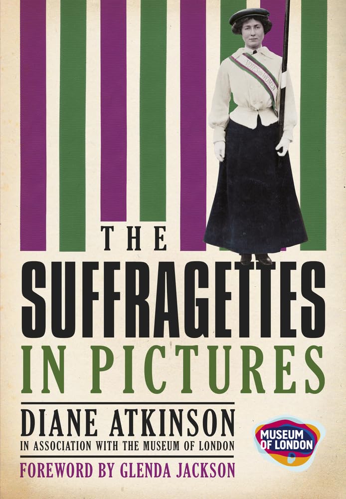 Amazon.fr - The Suffragettes - Atkinson, Diane, Jackson, Glenda, The ...