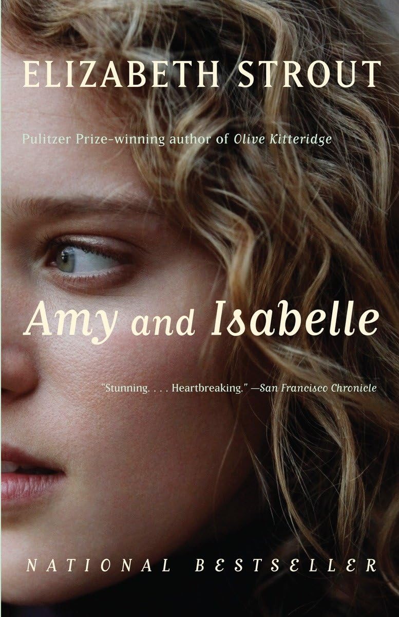 Amy and Isabelle: A novel: Strout, Elizabeth: 9780375705199: Amazon.com ...