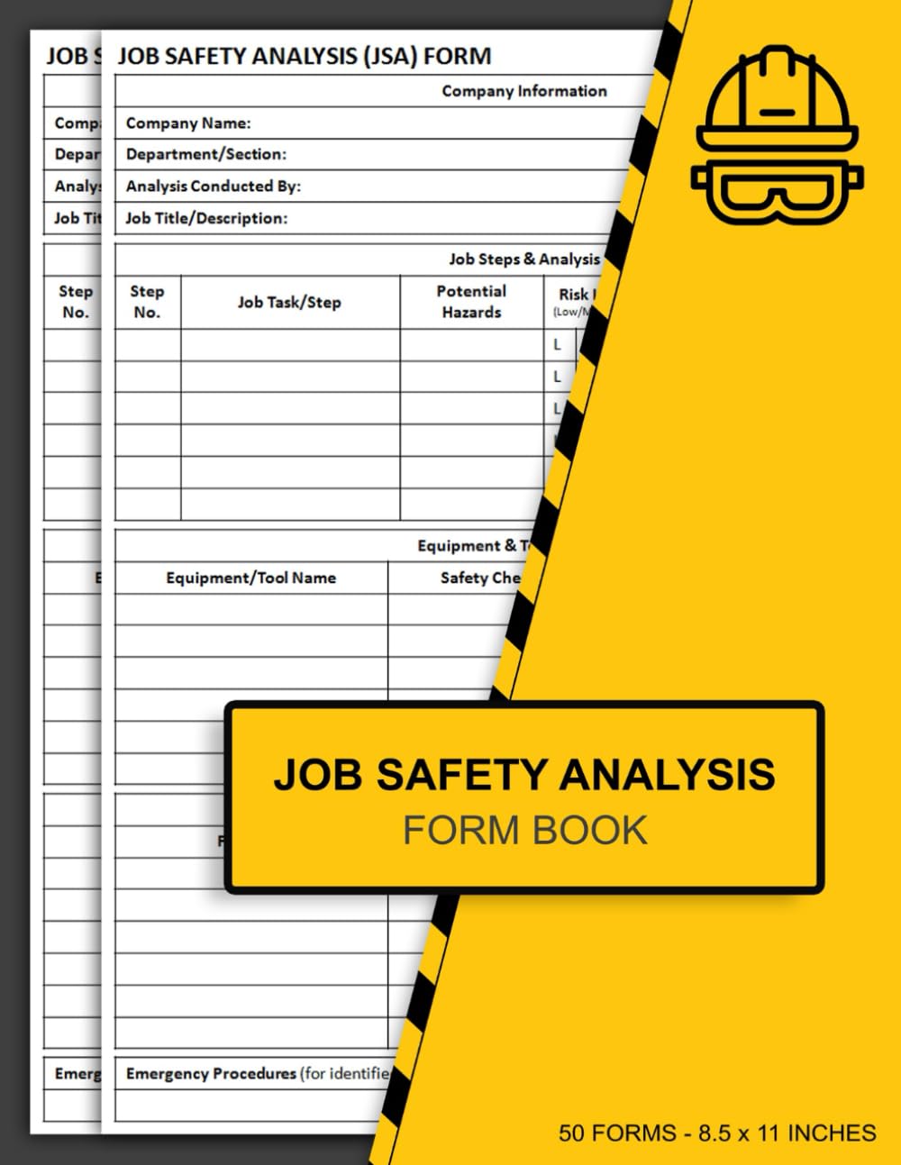 Job Safety Analysis Form Book: JSA Forms for Ensuring Workplace Safety ...