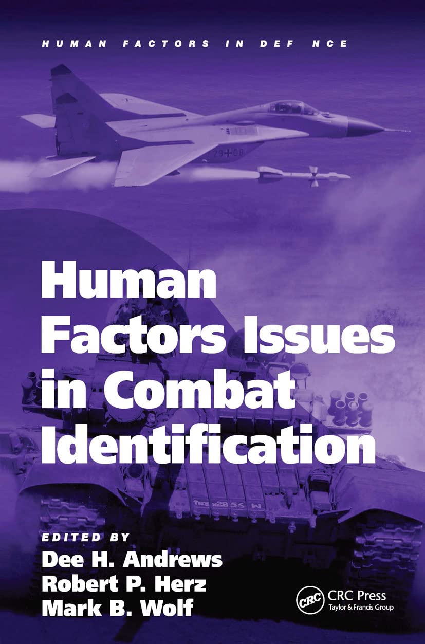 Human Factors Issues in Combat Identification (Human Factors in Defence ...