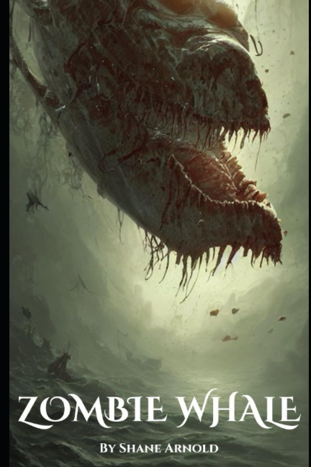 Zombie Whale: Arnold, Shane: 9798859036455: Amazon.com: Books