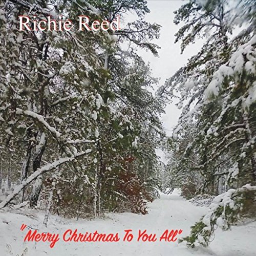 Amazon.com: Merry Christmas to You All : Richie Reed: Digital Music