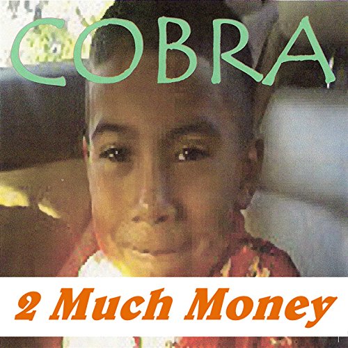 Amazon.com: 2 Much Money : Cobra: Digital Music
