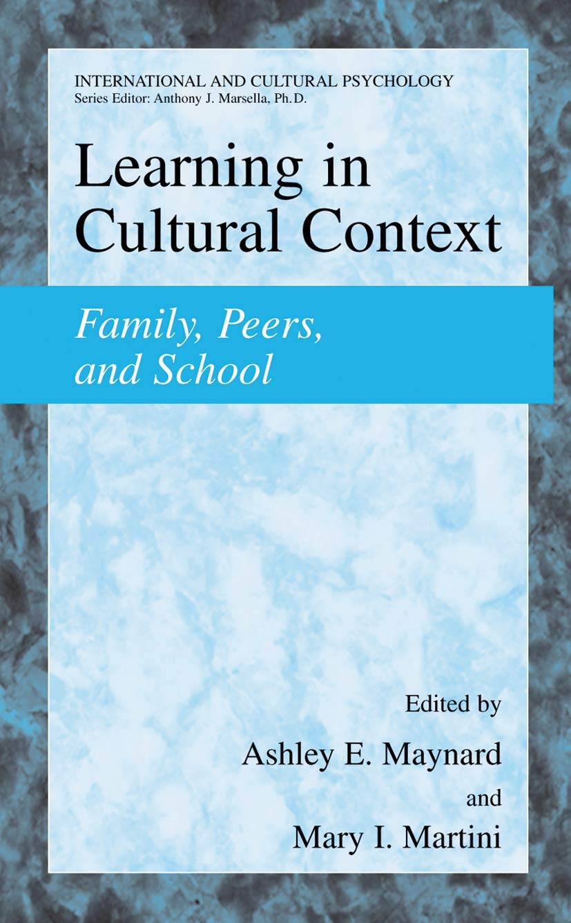 Buy Learning in Cultural Context: Family, Peers, and School ...