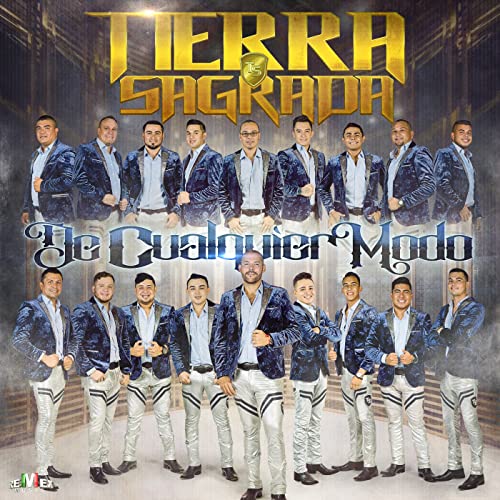 De Cualquier Modo de Banda Tierra Sagrada no Amazon Music Unlimited