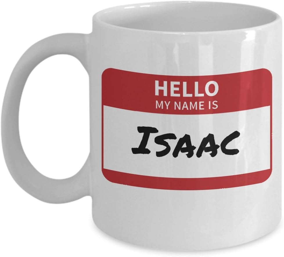 Amazon.com: Isaac Name Tag Novelty Coffee Mug White Acrylic 11oz Hello ...