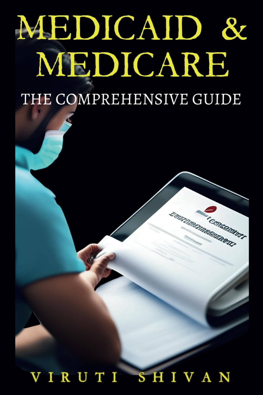 Amazon.com: MEDICAID & MEDICARE - The Comprehensive Guide ...