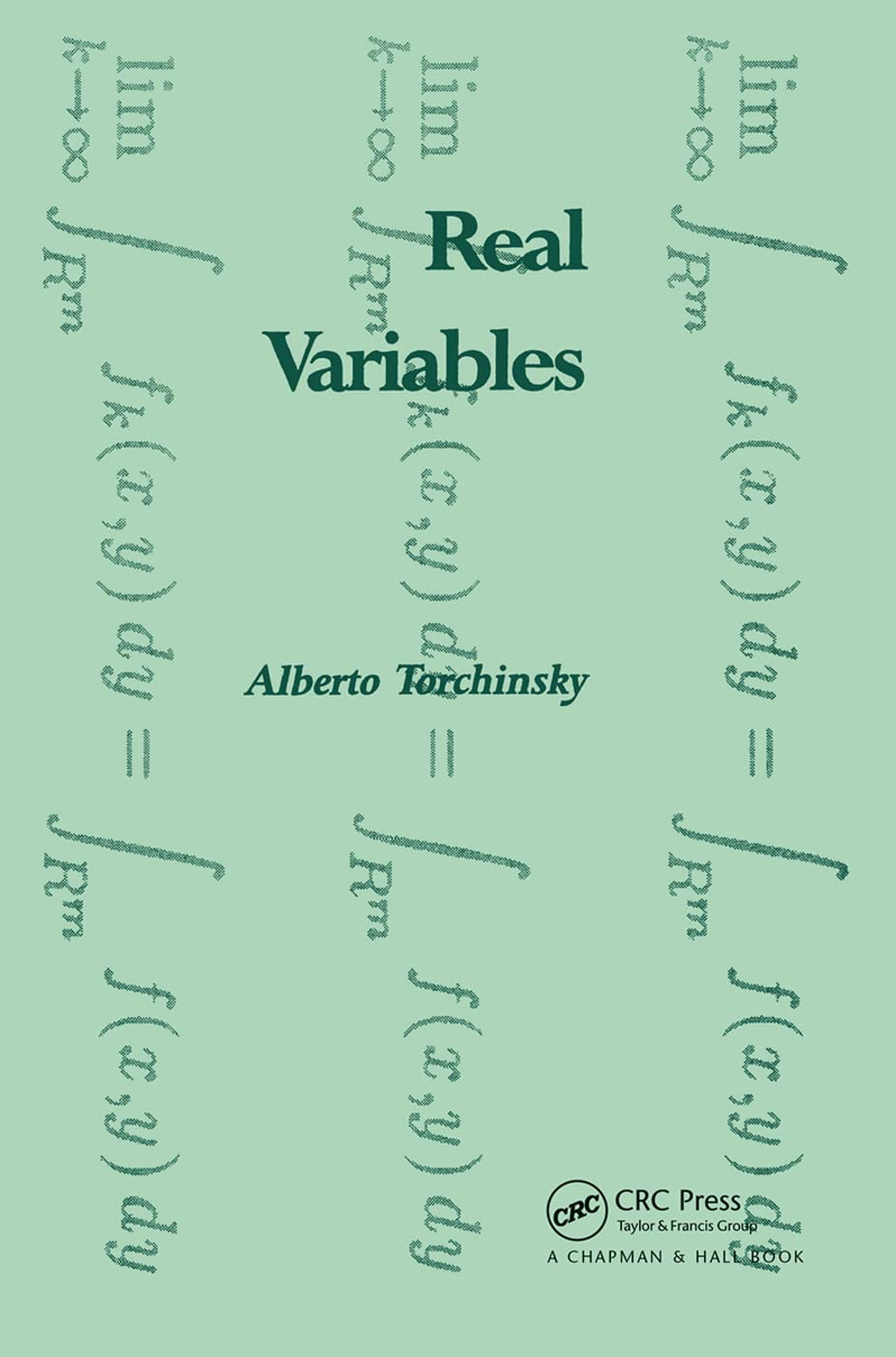 Real Variables: Torchinsky, Alberto: 9780367091354: Amazon.com: Books