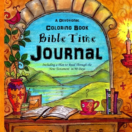 A Devotional Coloring Book - Bible Time Journal: Your word is a lamp to ...