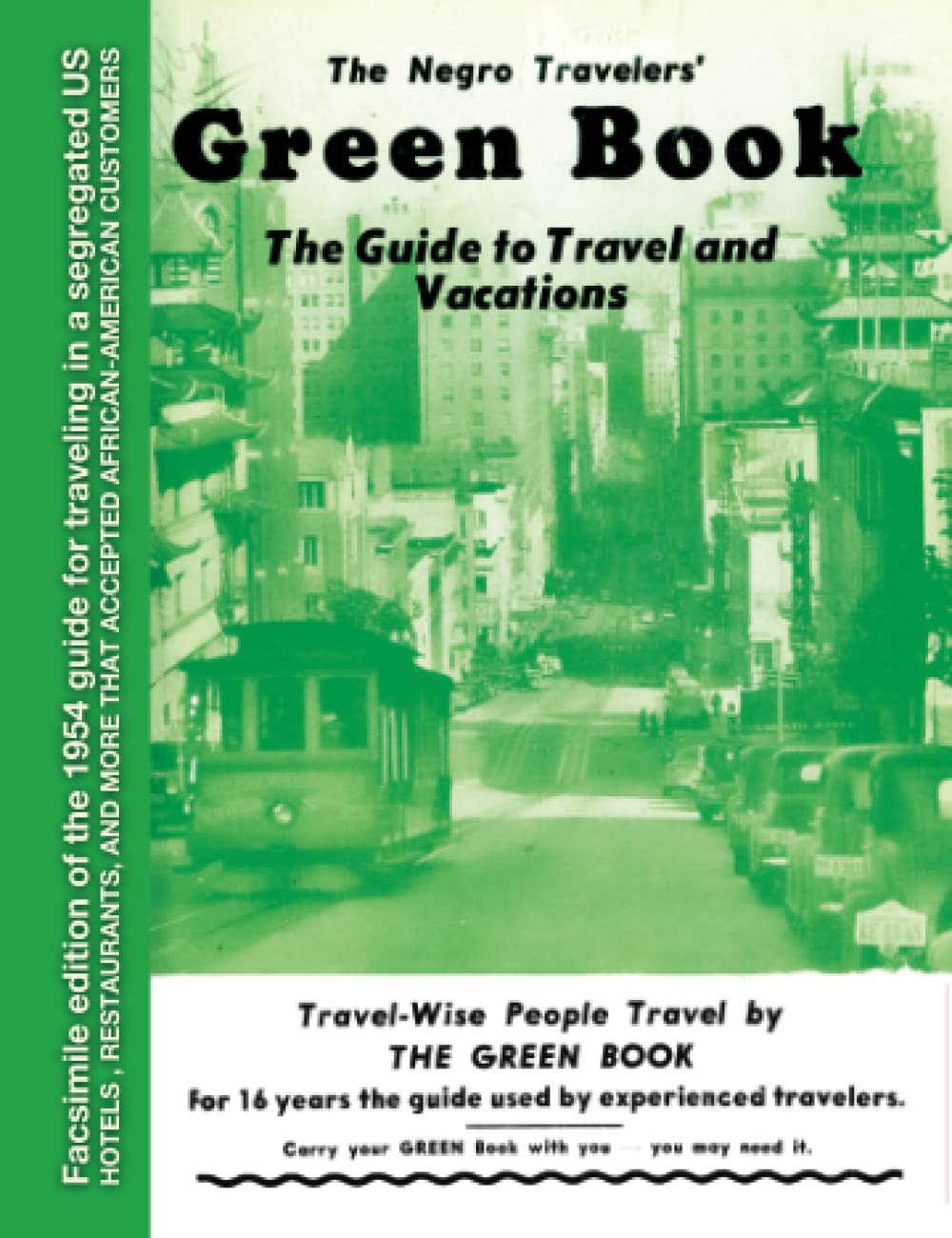 The Negro Travelers' Green Book: 1954 Facsimile Edition: Green, Victor ...