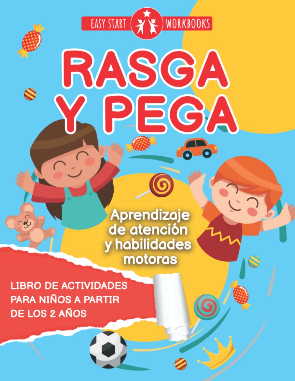 Rasga Y Pega Aprendizaje De Atencion Y Habilidades Motoras Libro ...