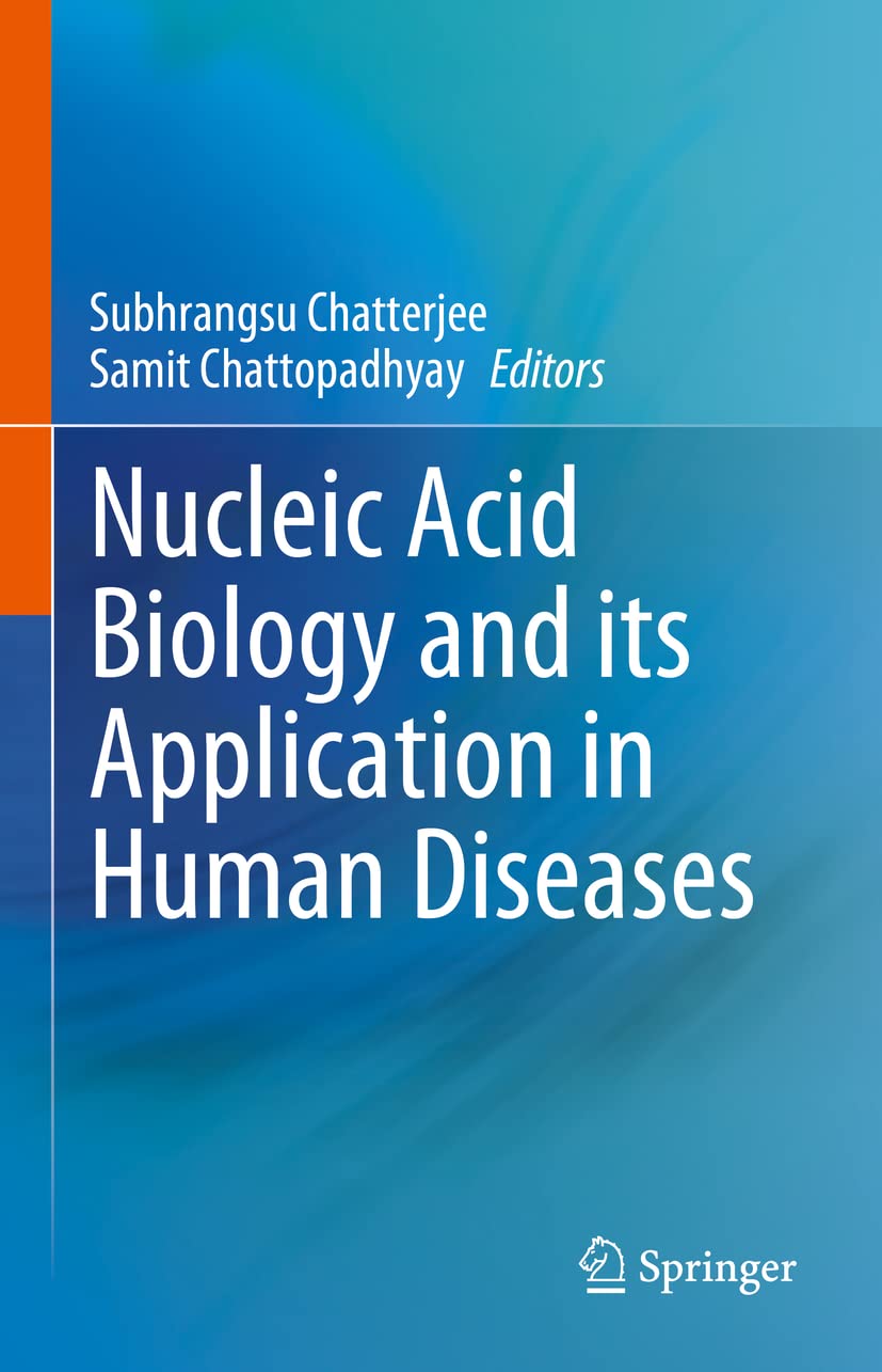 Buy Nucleic Acid Biology and its Application in Human Diseases Book ...