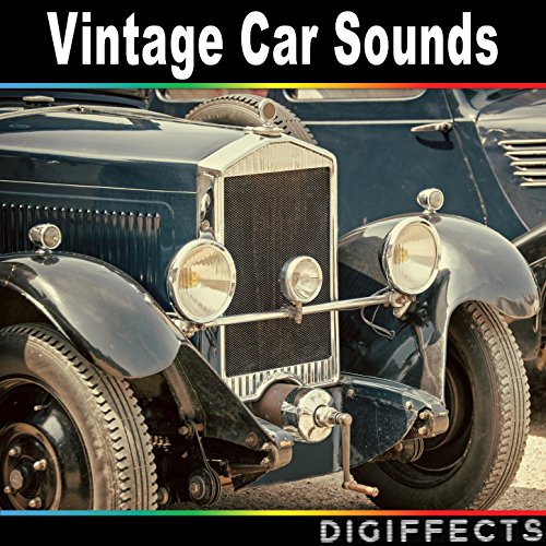 Amazon.com: Vintage Car Sounds : Digiffects Sound Effects Library ...
