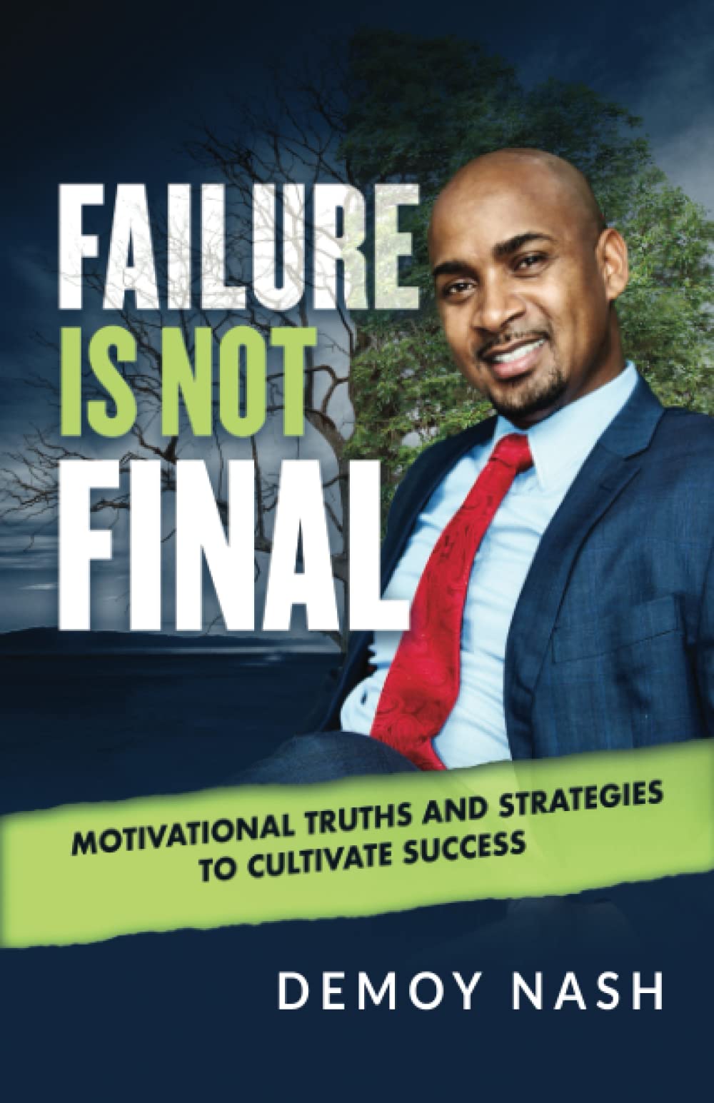 Amazon.com: Failure Is Not Final: Motivational Truths And Strategies To ...
