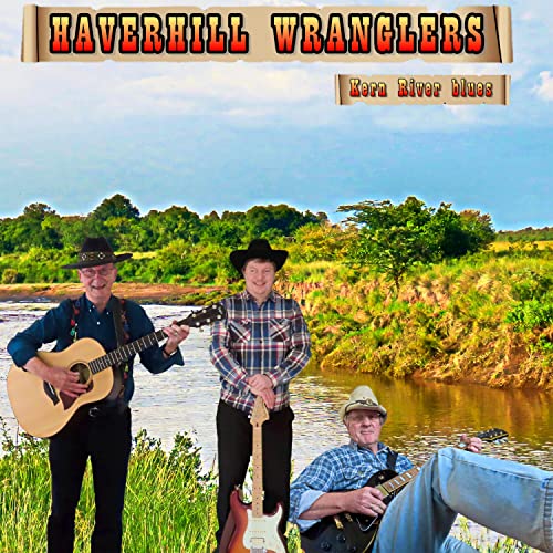Play Kern River blues by Haverhill Wranglers on Amazon Music