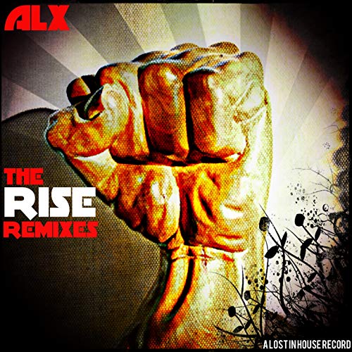 Amazon.com: The Rise, Pt. 1 (Remixes) : ALX Music: Digital Music