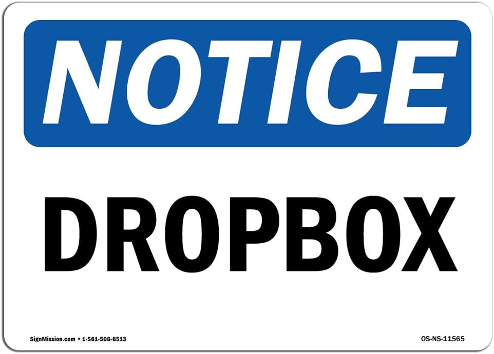 Amazon.com : OSHA Notice Signs - Drop Box Sign | Extremely Durable Made ...