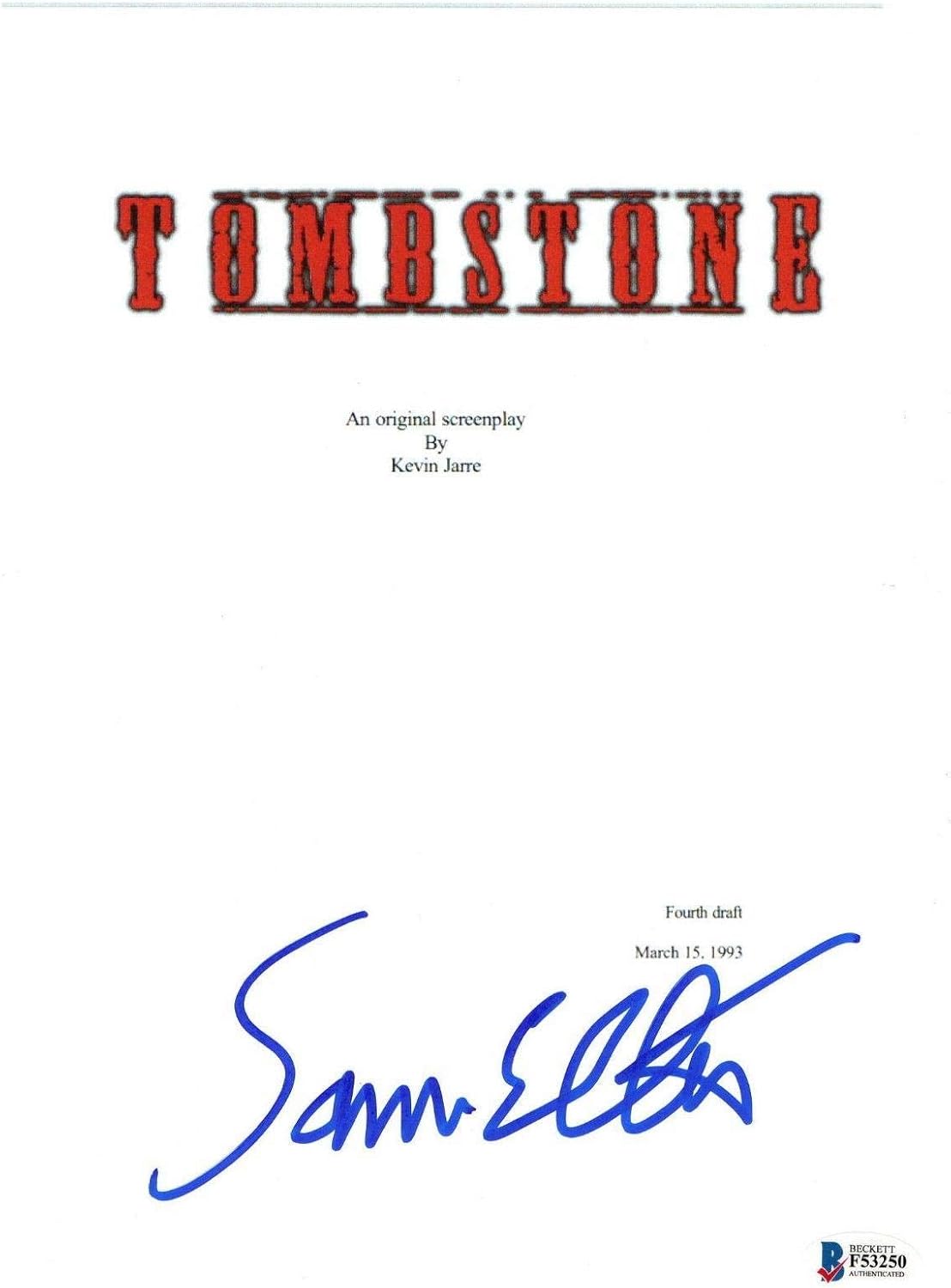 Sam Elliott Signed Autographed Tombstone Full Movie Script Beckett Bas ...