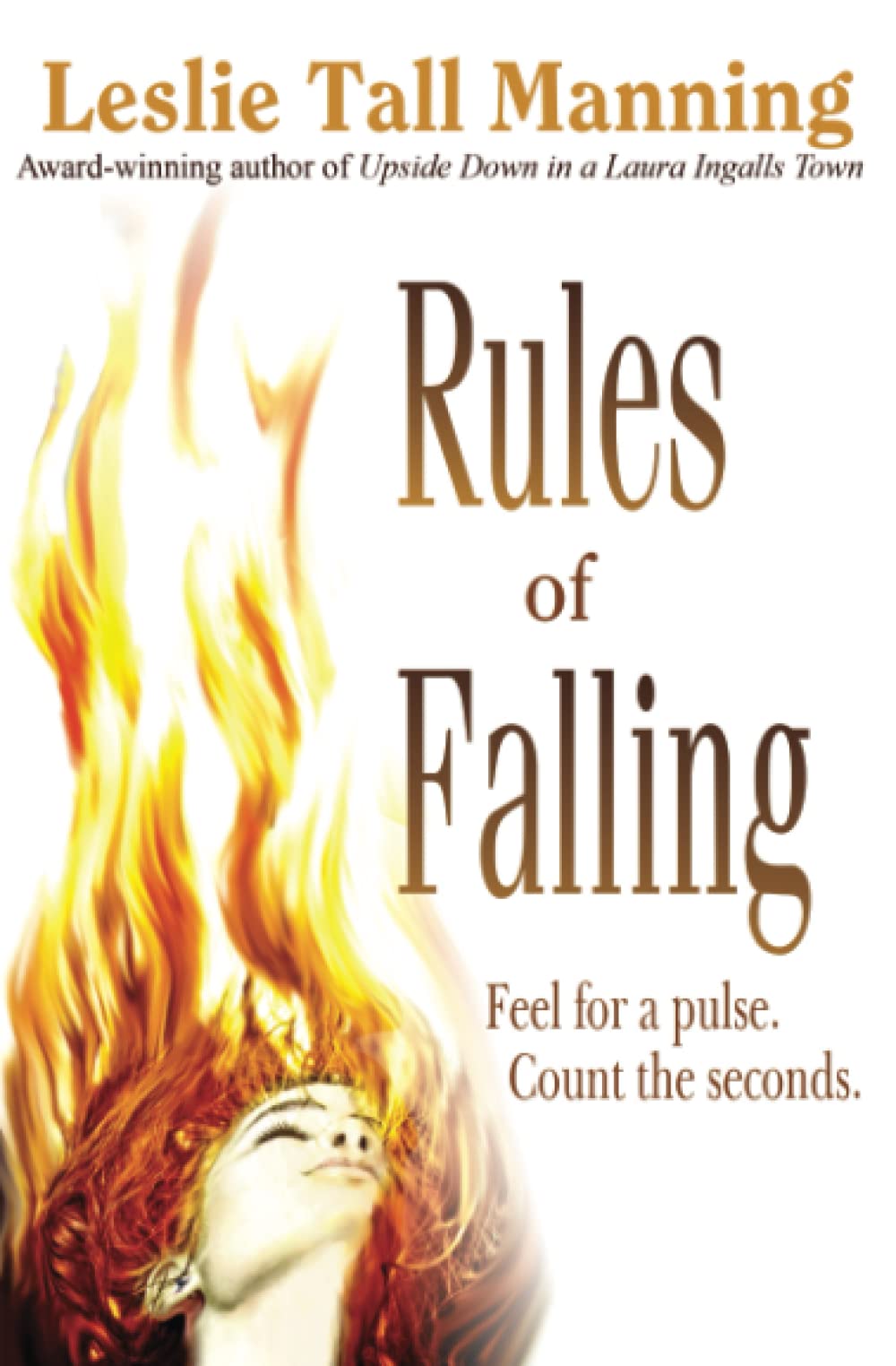 Amazon.com: Rules of Falling: 9780960017751: Manning, Leslie Tall: Books
