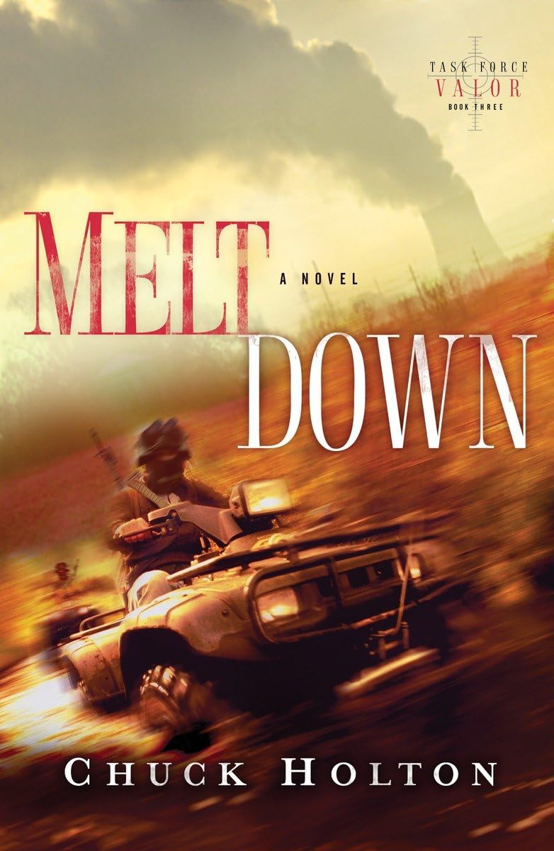 Buy Meltdown: 03 (Task Force Valor Series) Book Online at Low Prices in ...