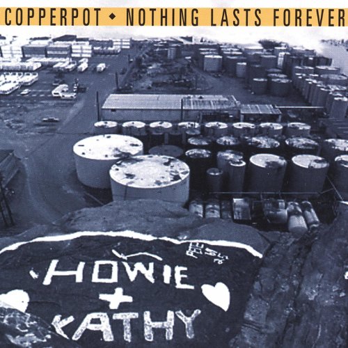 Amazon.com: Nothing Lasts Forever : Copperpot: Digital Music