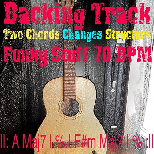 Backing Track Two Chords Changes Structure A Maj7 F#m Maj7 de Backing ...