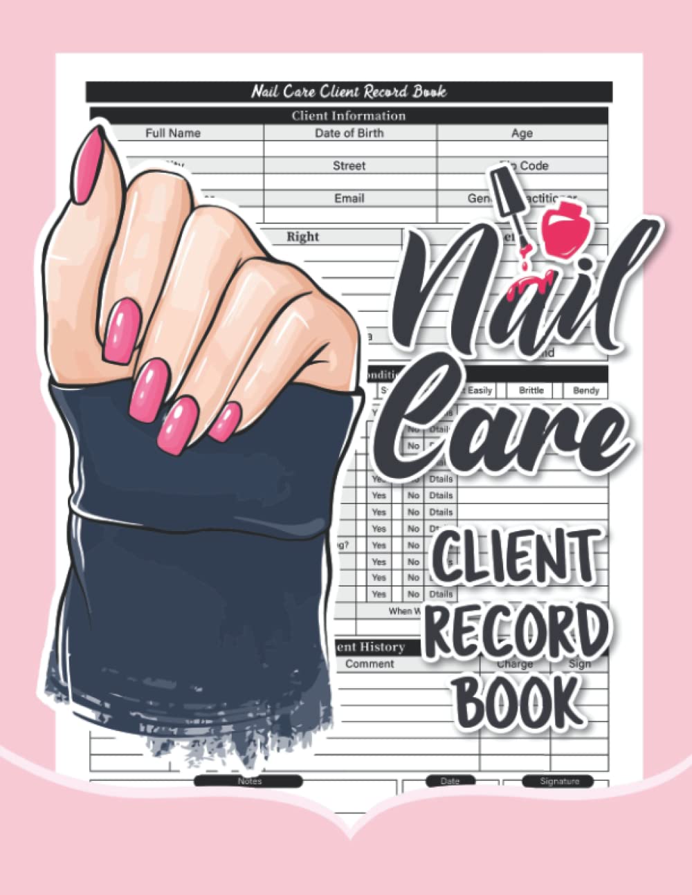 Nail Care Client Record Book: Nail Tech Appointment Book Planner ...